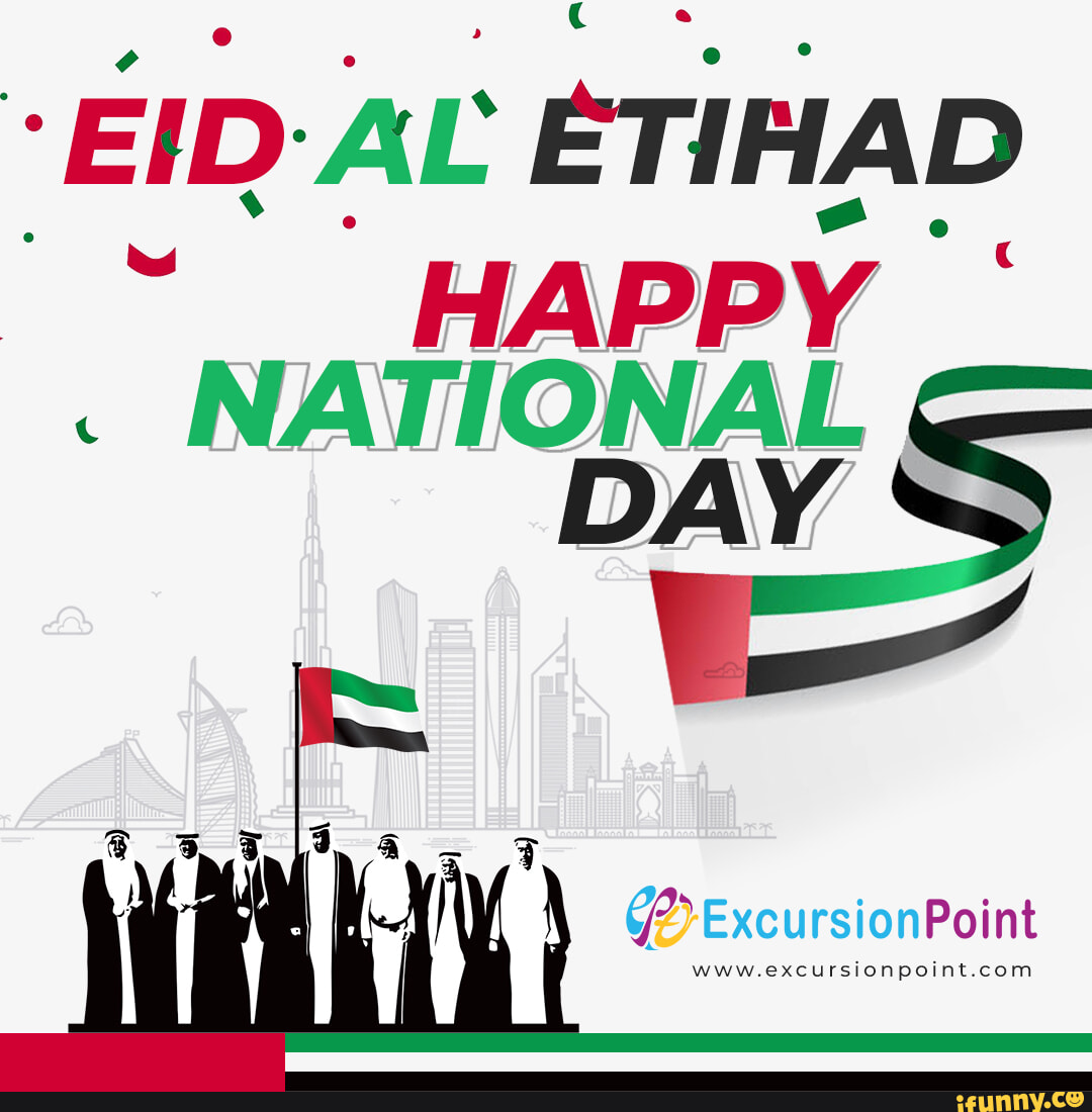 EID AL ETIHAD - EID AL ETIHAD "EID: AL ETIHAD HAPPY NATIONAL DAY ww ...