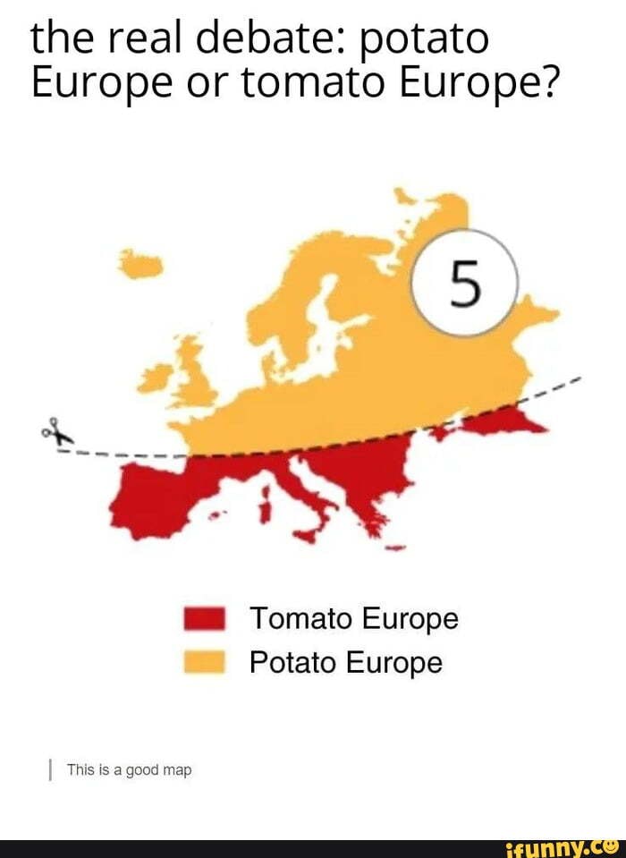 The real debate: potato Europe or tomato Europe? Tomato Europe Potato ...