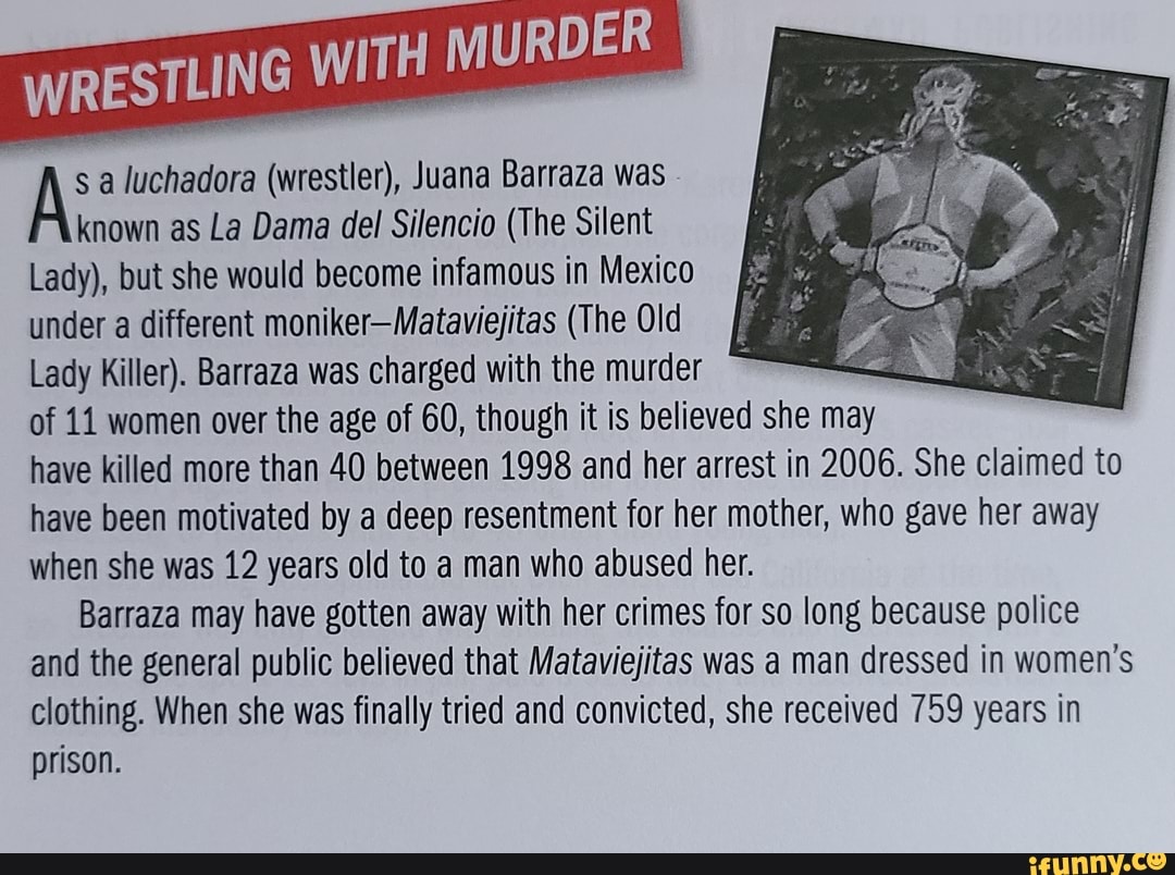 WRESTUING MURDER sa luchadora (wrestler), Juana Barraza was known as La ...