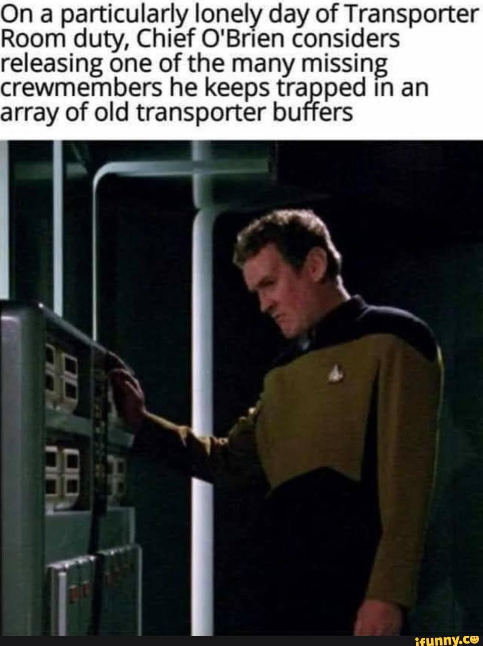 Chief_obrien memes. Best Collection of funny Chief_obrien pictures on ...