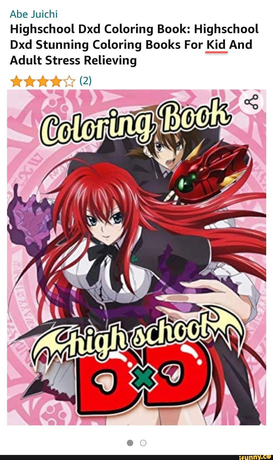 Abe Juichi Highschool Dxd Coloring Book: Highschool Dxd Stunning ...