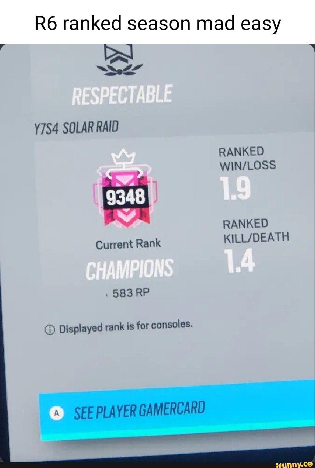 Ranked season mad easy SOLAR RAID RANKED RANKED 9348 Current Rank 583 ...