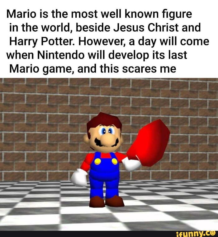 Mario is the most well known figure in the world, beside Jesus Christ ...