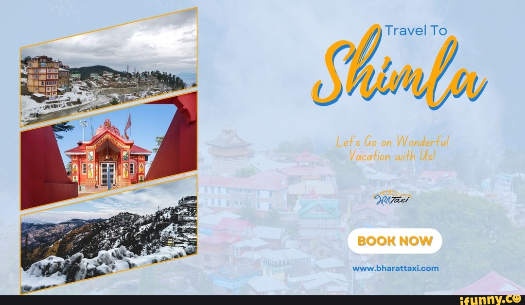 Plan your trip to Shimla and experience the charm of the Queen of Hills ...