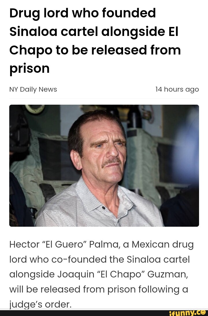 Drug lord who founded Sinaloa cartel alongside El Chapo to be released ...