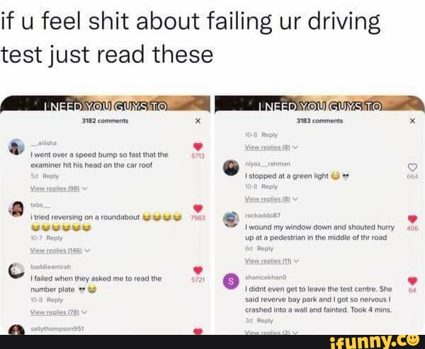 If u feel shit about failing ur driving test just read these 23182 ...