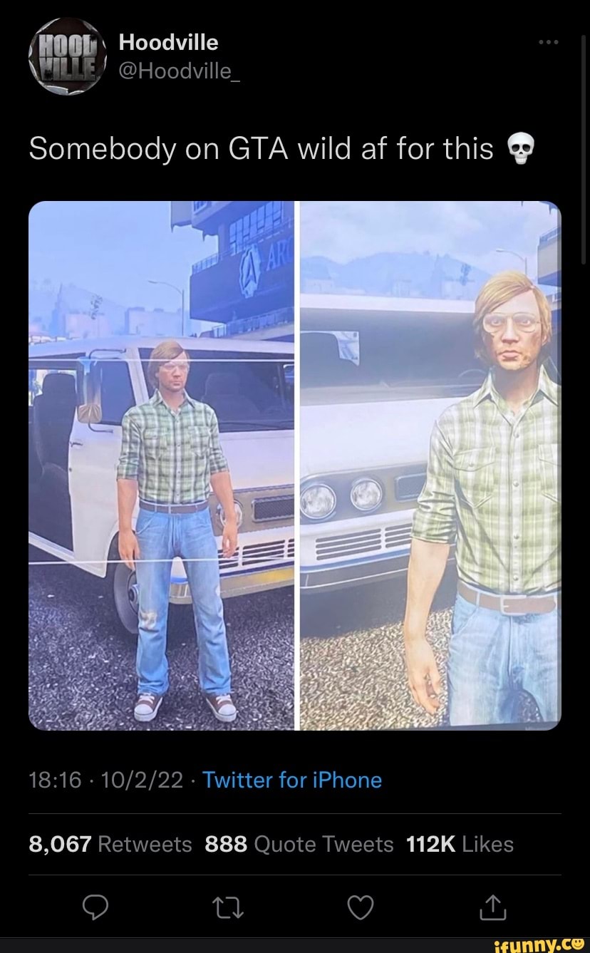 Hood Somebody on GTA wild af for this Twitter for iPhone 8,067 Retecets ...