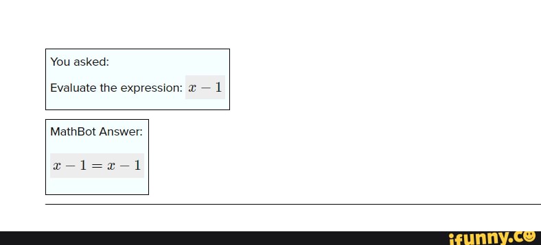 Mathbot memes. Best Collection of funny Mathbot pictures on iFunny
