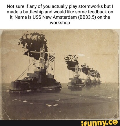 Stormworks memes. Best Collection of funny Stormworks pictures on iFunny