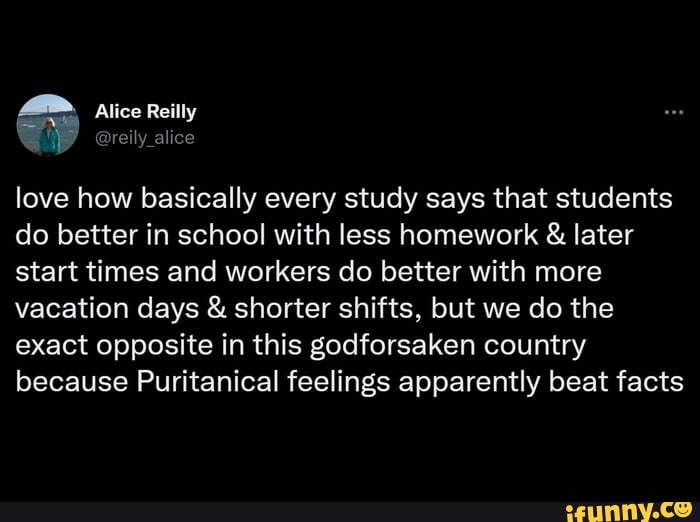 Alice Reilly I alice love how basically every study says that students ...