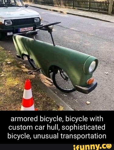 Armored bicycle, bicycle with custom car hull, sophisticated bicycle ...