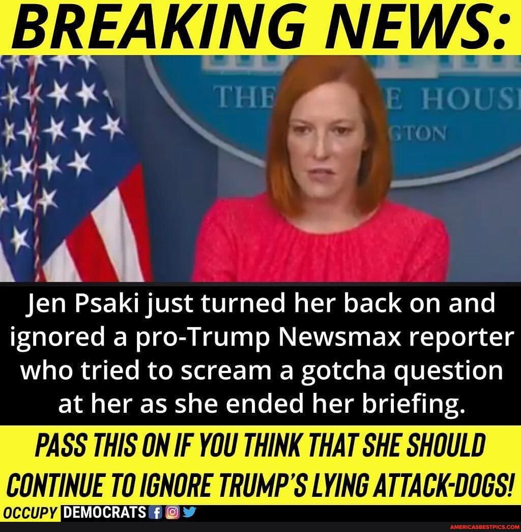 BREAKING NEWS: Jen Psaki just turned her back on and ignored a pro ...