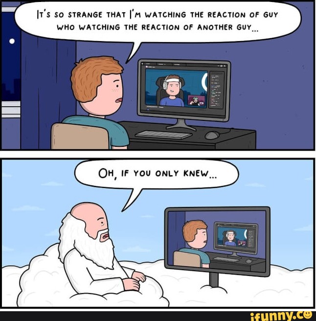 It's so STRANGE THAT I'M WATCHING THE REACTION OF GUY WHO WATCHING THE ...