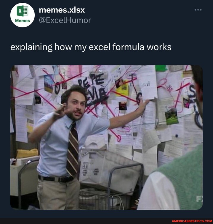 Memes.xisx Memes @Excel Humor explaining how my excel formula works ...
