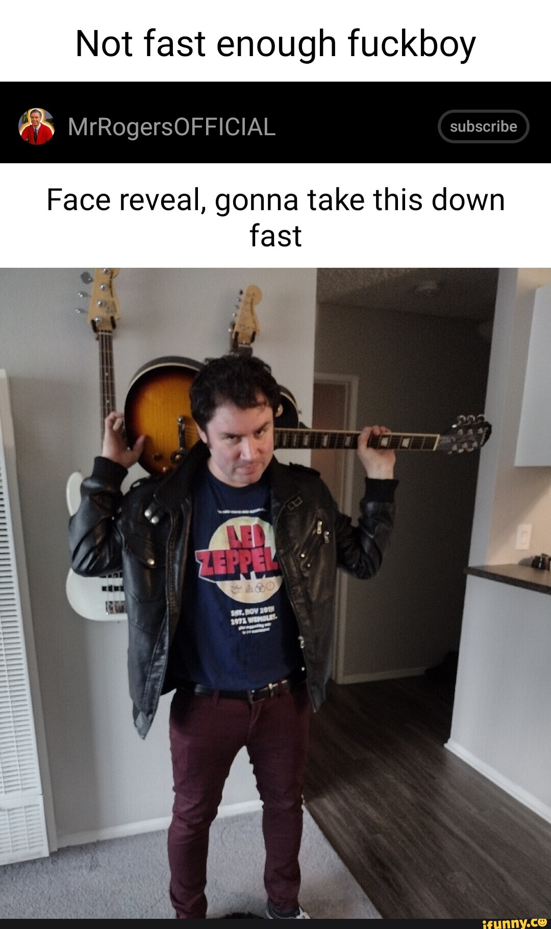 Not fast enough fuckboy MrRogersOFFICIAL subscribe Face reveal, gonna ...