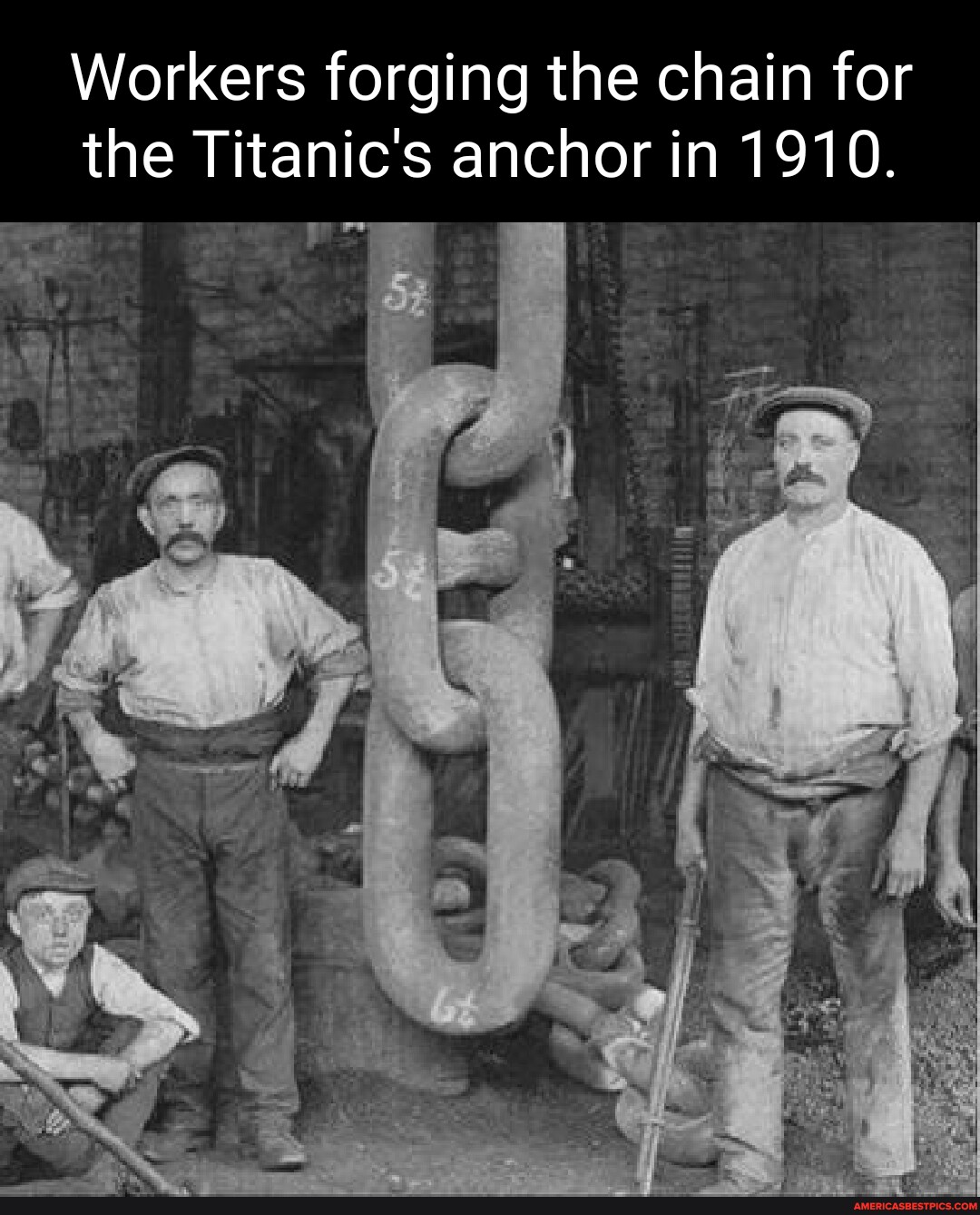 Workers forging the chain for the Titanic's anchor in 1910. - America’s ...