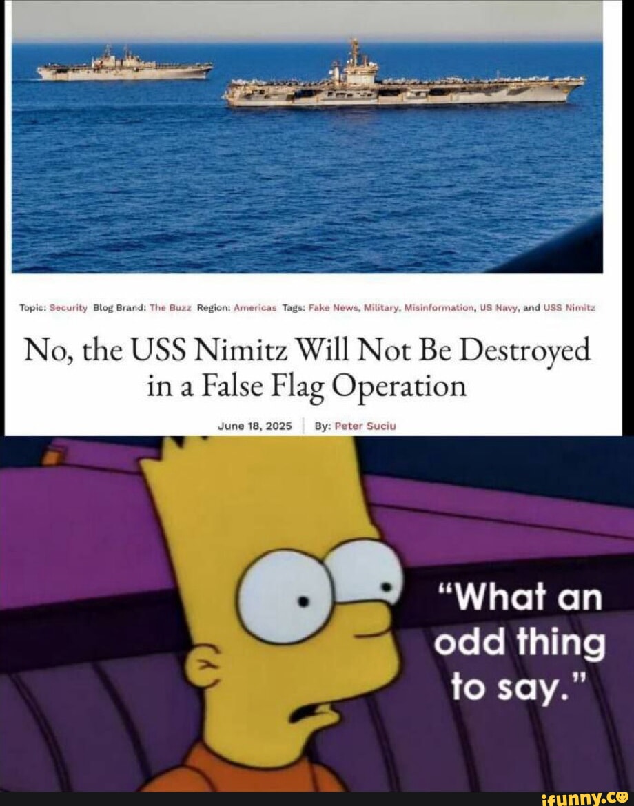 Americas Tags: Fake News, Military, Mi No, the USS Nimitz Will Not Be ...