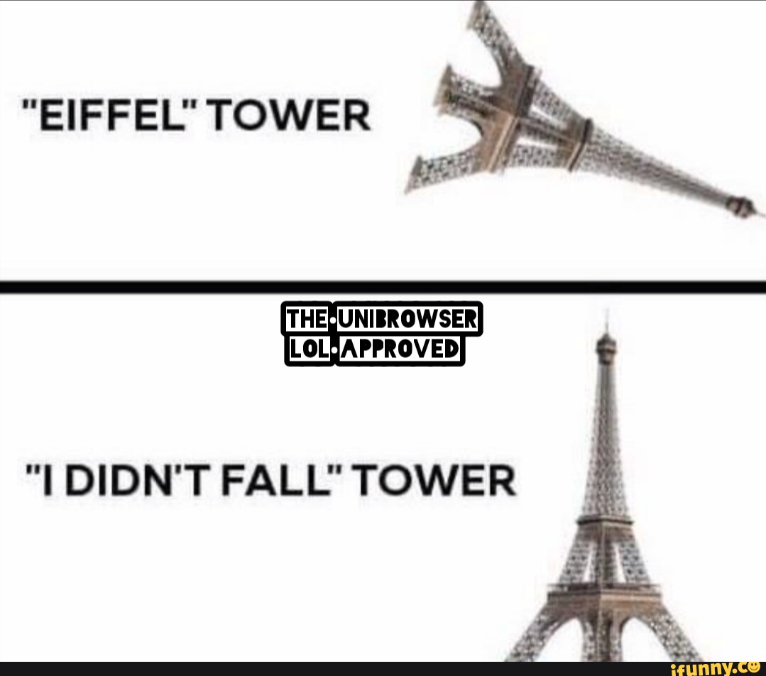 Eiffeltower memes. Best Collection of funny Eiffeltower pictures on iFunny