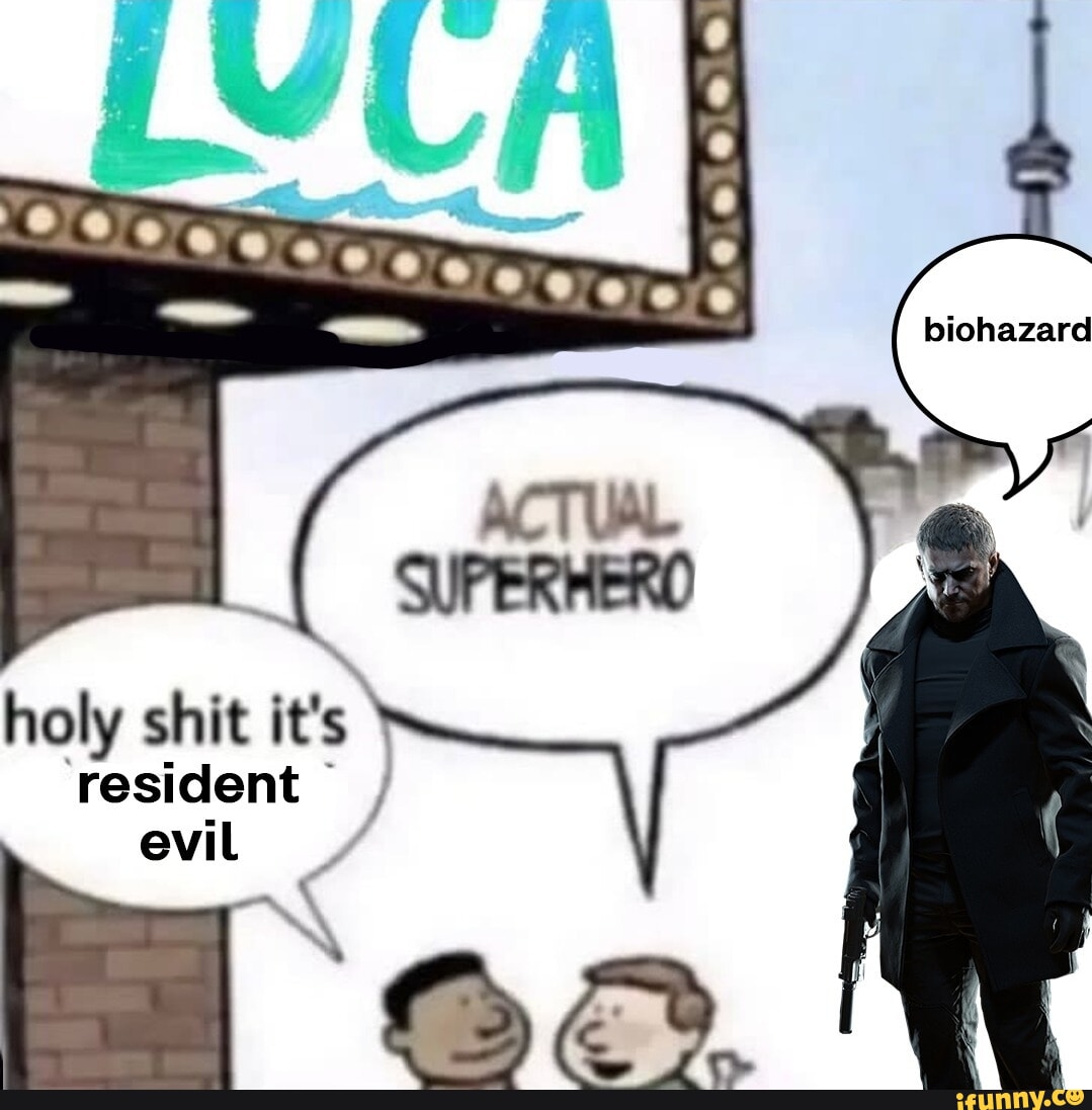 Biohazard memes. Best Collection of funny Biohazard pictures on iFunny