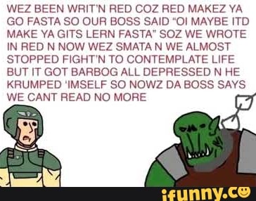 WEZ BEEN WRIT'N RED COZ RED MAKE YA GO FASTA SO OUR BOSS SAID "O! MAYBE ...