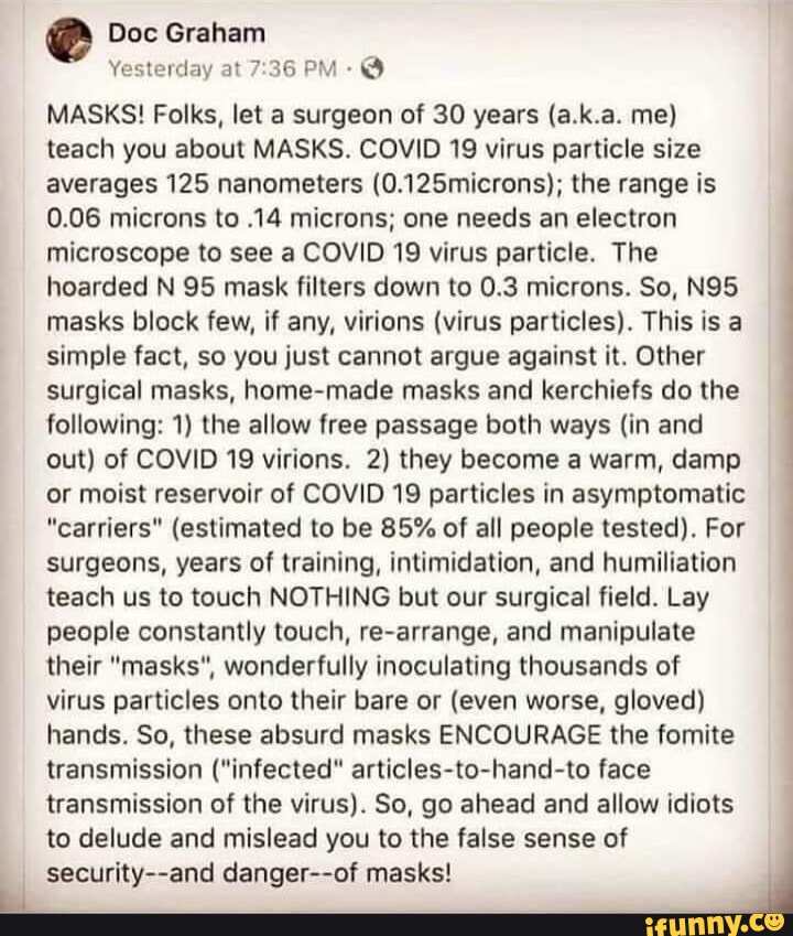 @ Doc Graham Yesterday at PM MASKS! Folks, let a surgeon of 30 years (a ...
