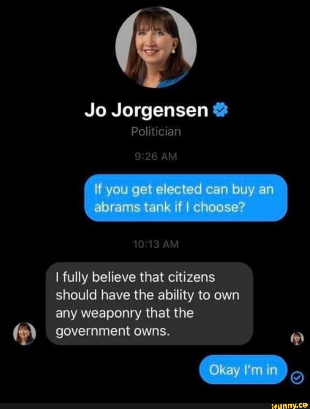 Jo Jorgensen Politician I fully believe that citizens should have the ...