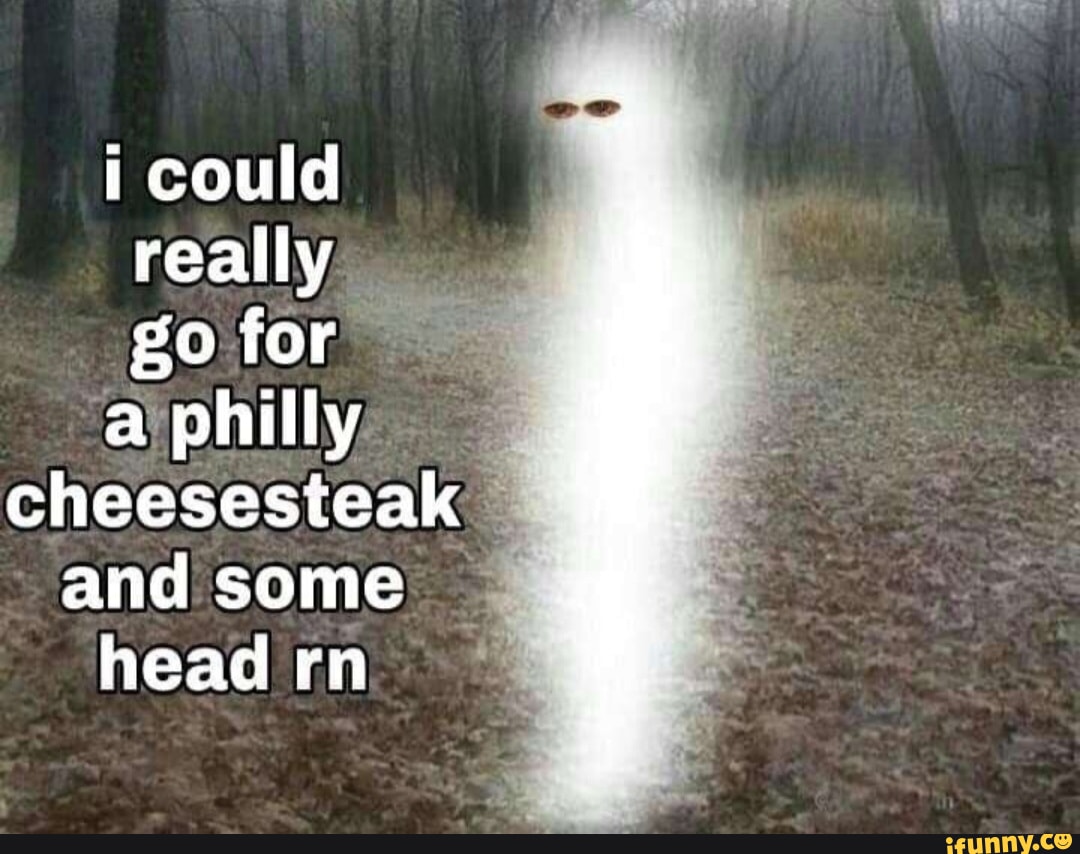 Cheesesteak memes. Best Collection of funny Cheesesteak pictures on iFunny