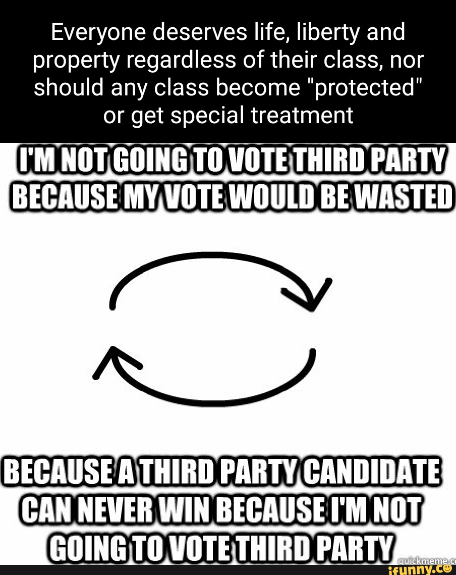 Everyone deserves life, liberty and property regardless of their class ...