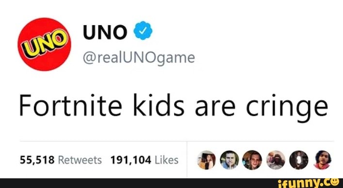 Fortnite kids are cringe 55,518 Retweets 191,104 likes - seo.title