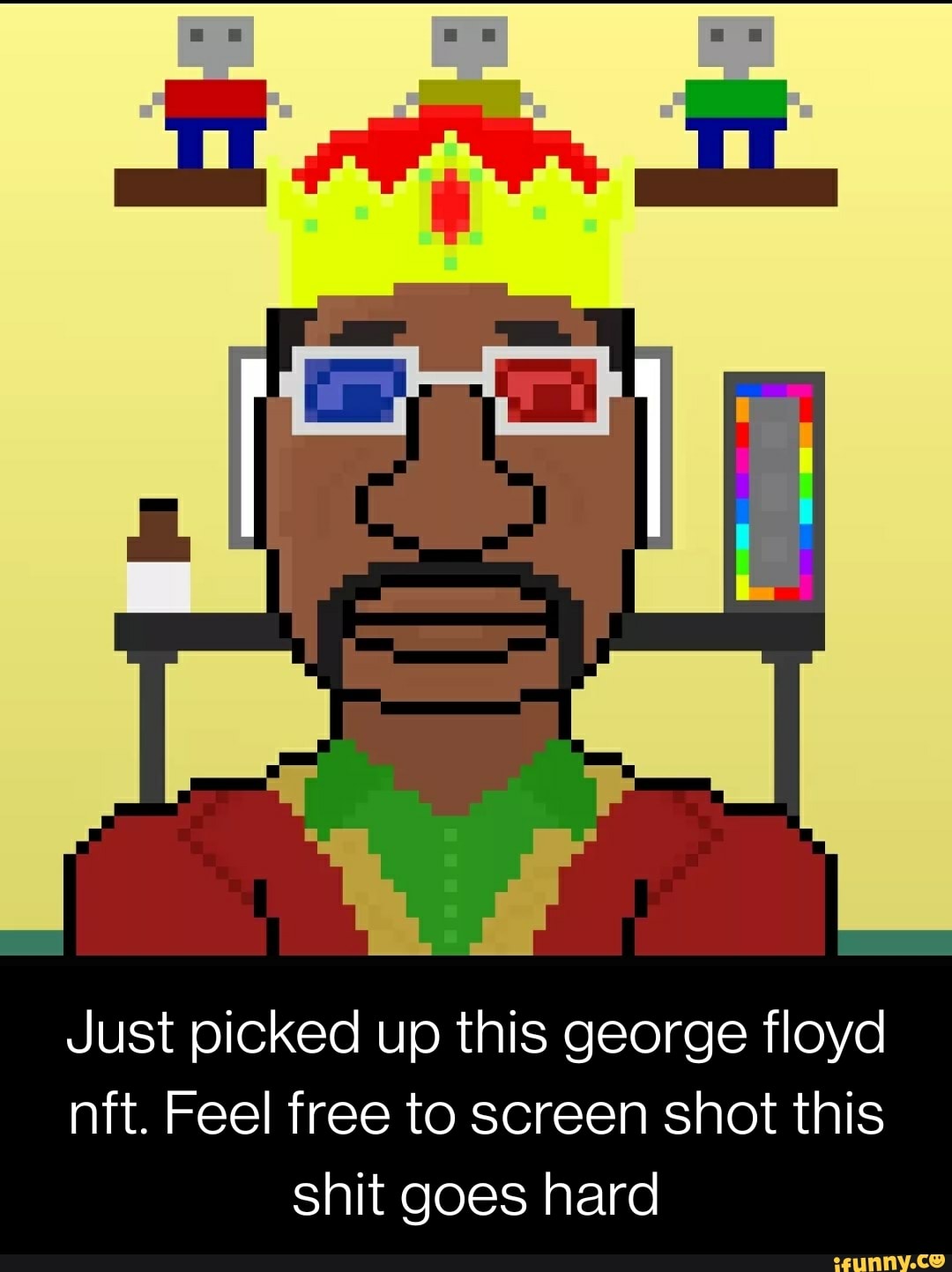 Just picked up this george floyd nft. Feel free to screen shot this ...