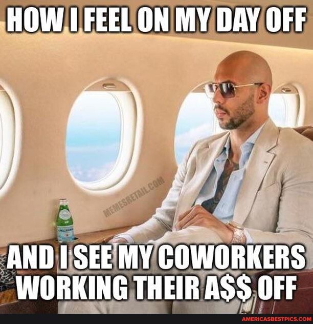 How I feel on my day off. . MemesRetail.com . #bestmemeaccount # ...