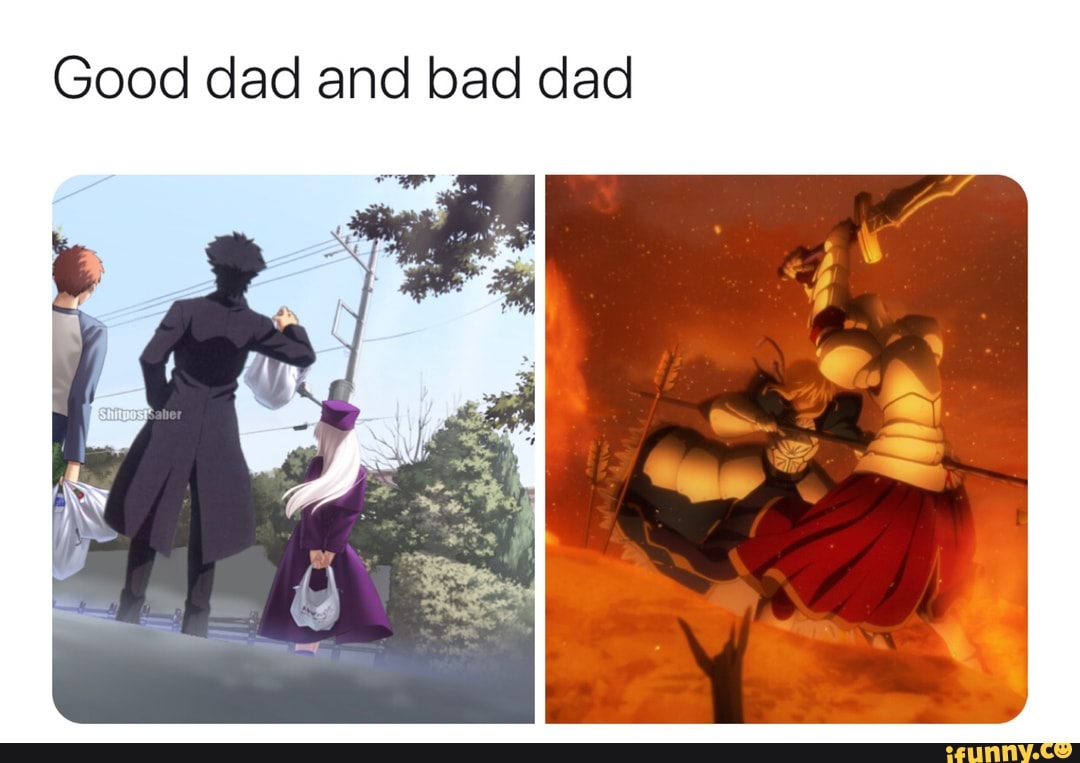 Good dad and bad dad - iFunny