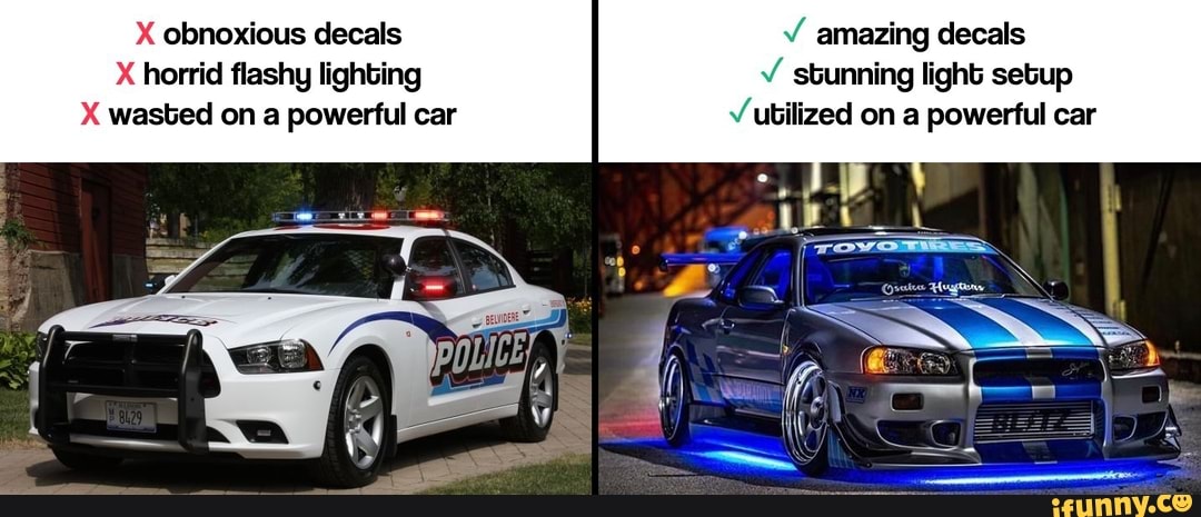 X obnoxious decals amazing decals X horrid flashy lighting sbunning ...