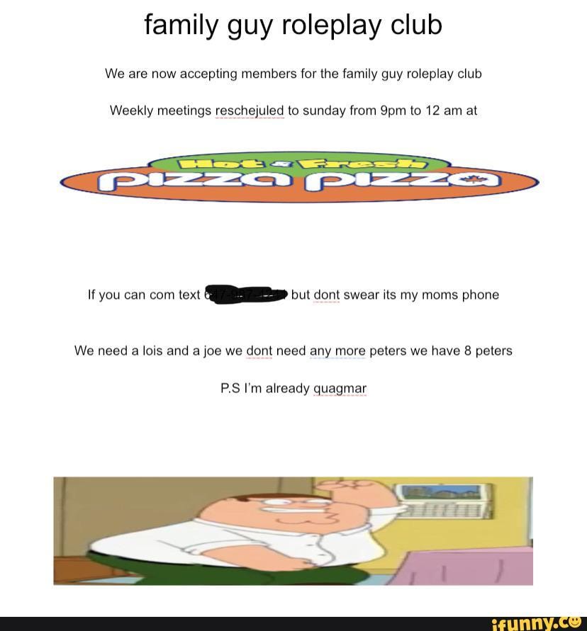 Family guy roleplay club We are now accepting members for the family ...
