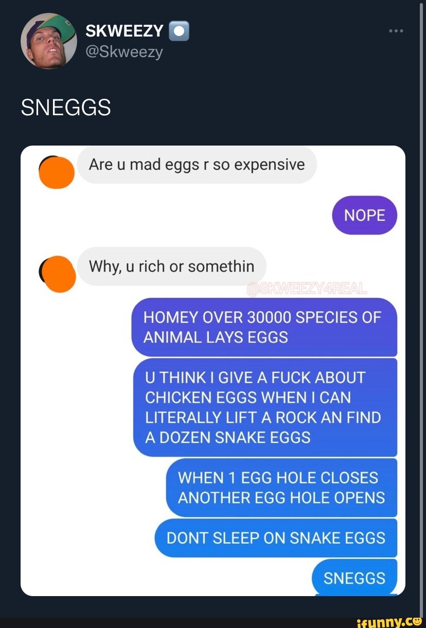 Sneggs memes. Best Collection of funny Sneggs pictures on iFunny