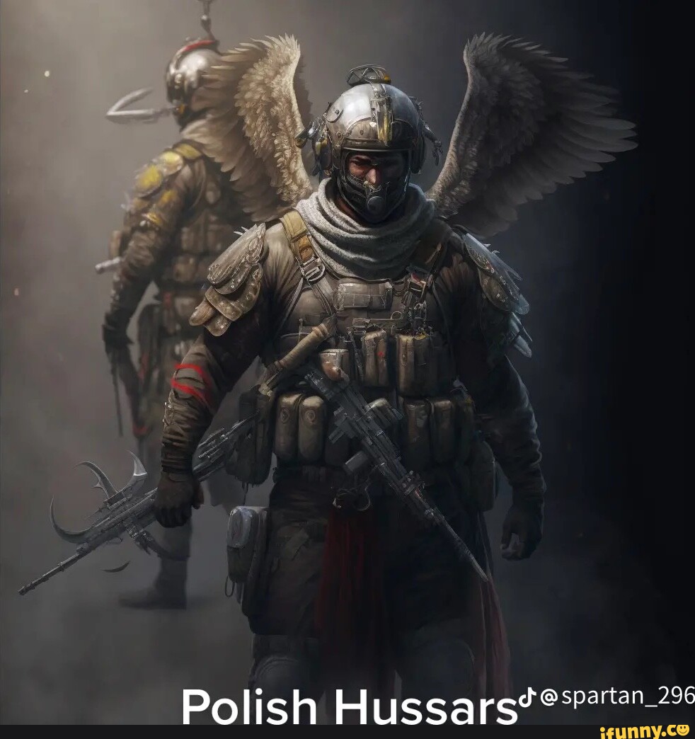 Polish Hussars? - iFunny