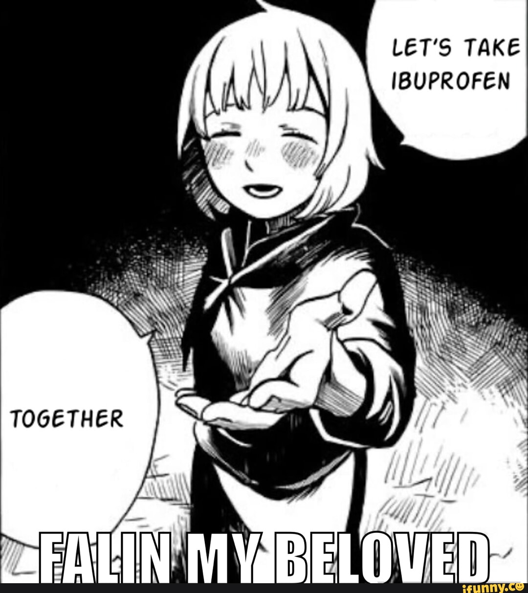 Ibuprofen memes. Best Collection of funny Ibuprofen pictures on iFunny