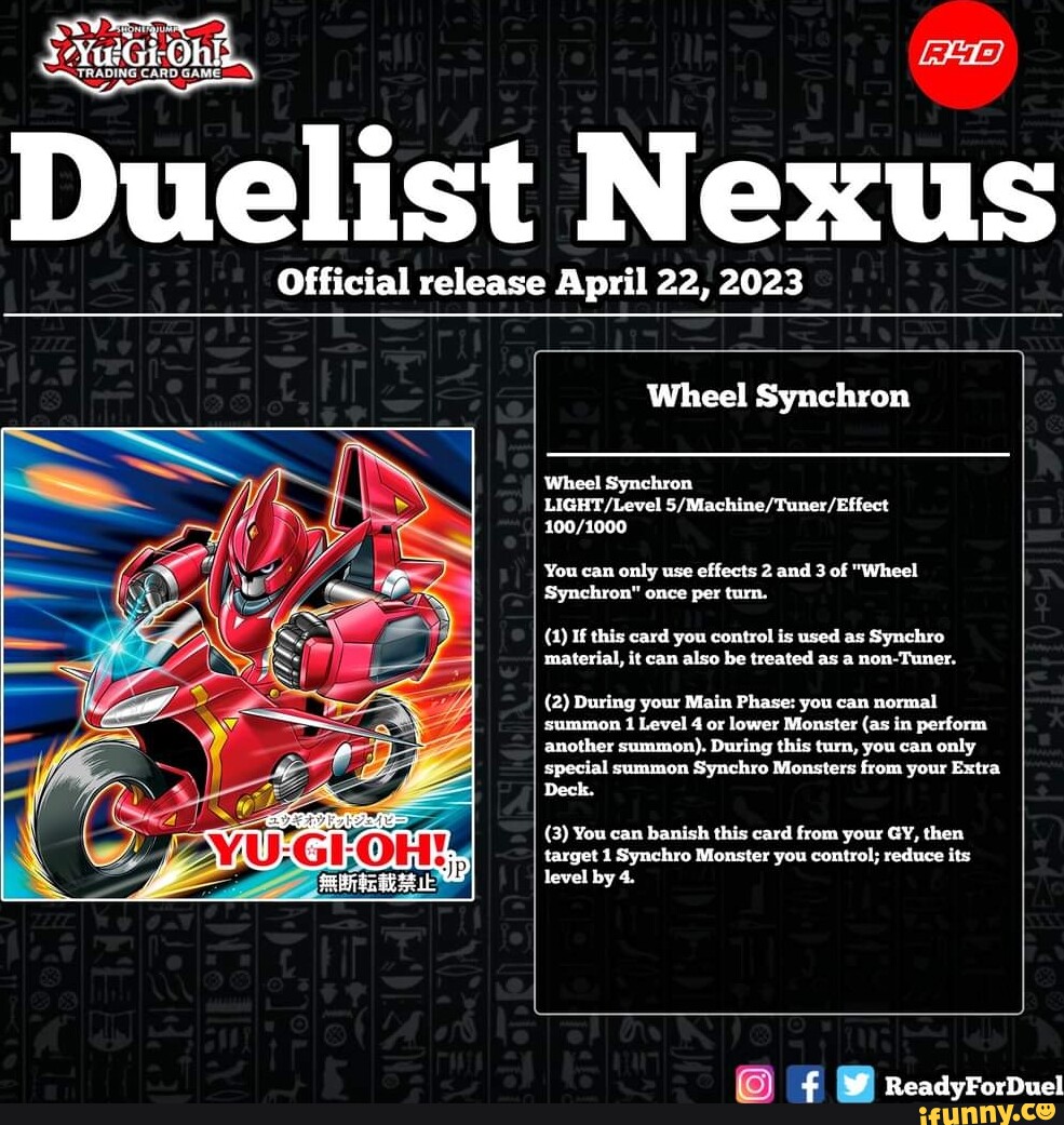 Duelist Nexus Official release April 22, 2023 Wheel Synchron Wheel ...