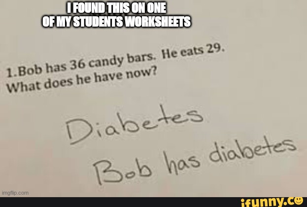 Worksheets memes. Best Collection of funny Worksheets pictures on iFunny