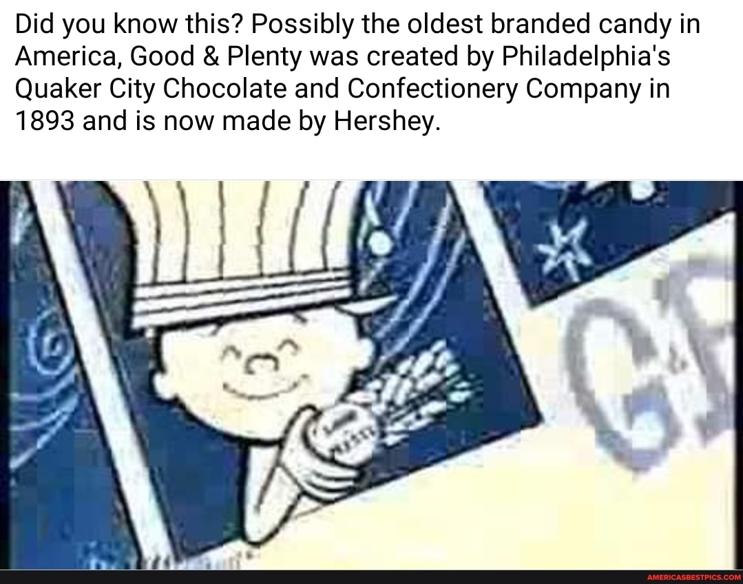 Did you know this? Possibly the oldest branded candy in America, Good ...