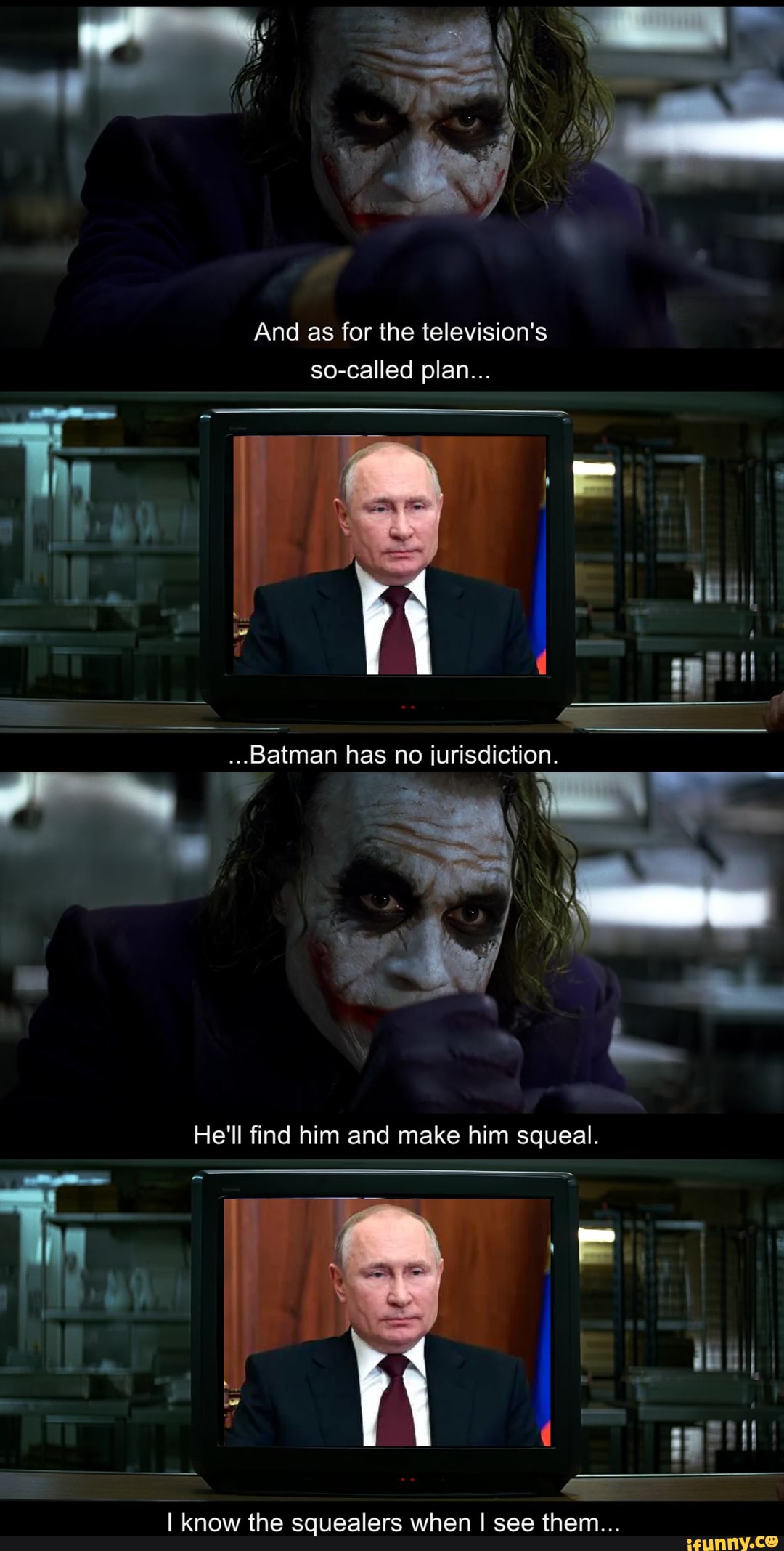 And as for the television's so-called plan... ...Batman has no ...