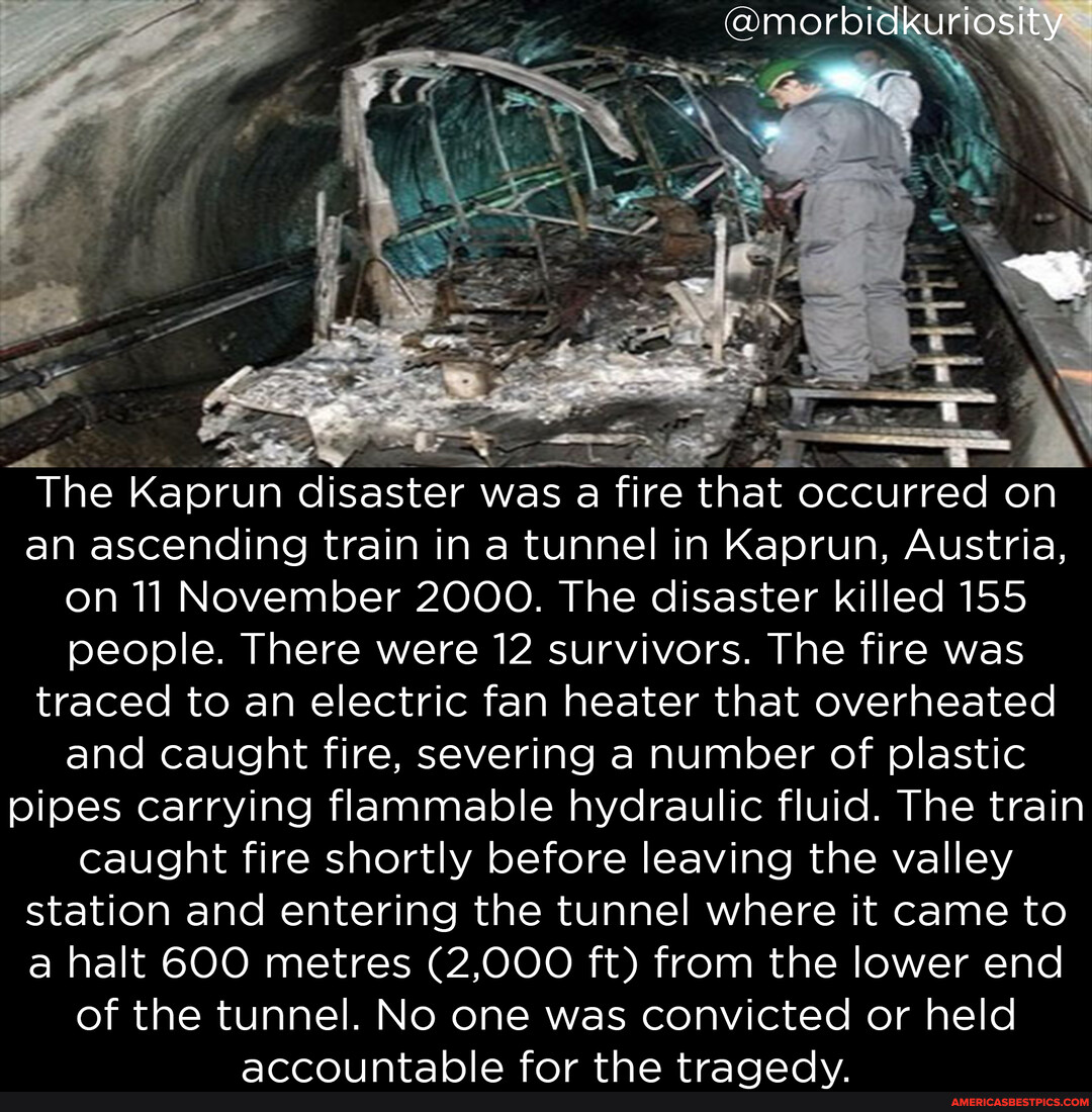 The Kaprun disaster was a fire that occurred on an ascending train in a ...