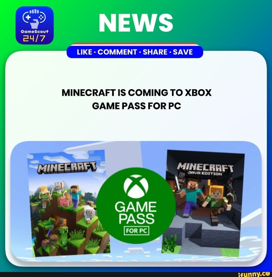 NEWS GameScout LIKE - COMMENT - SHARE - SAVE MINECRAFT IS COMING TO ...