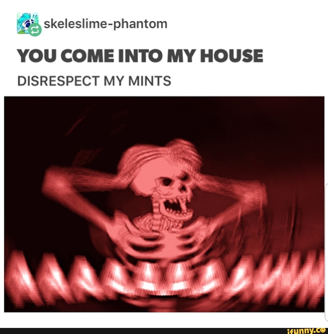 You Come Into My House Meme