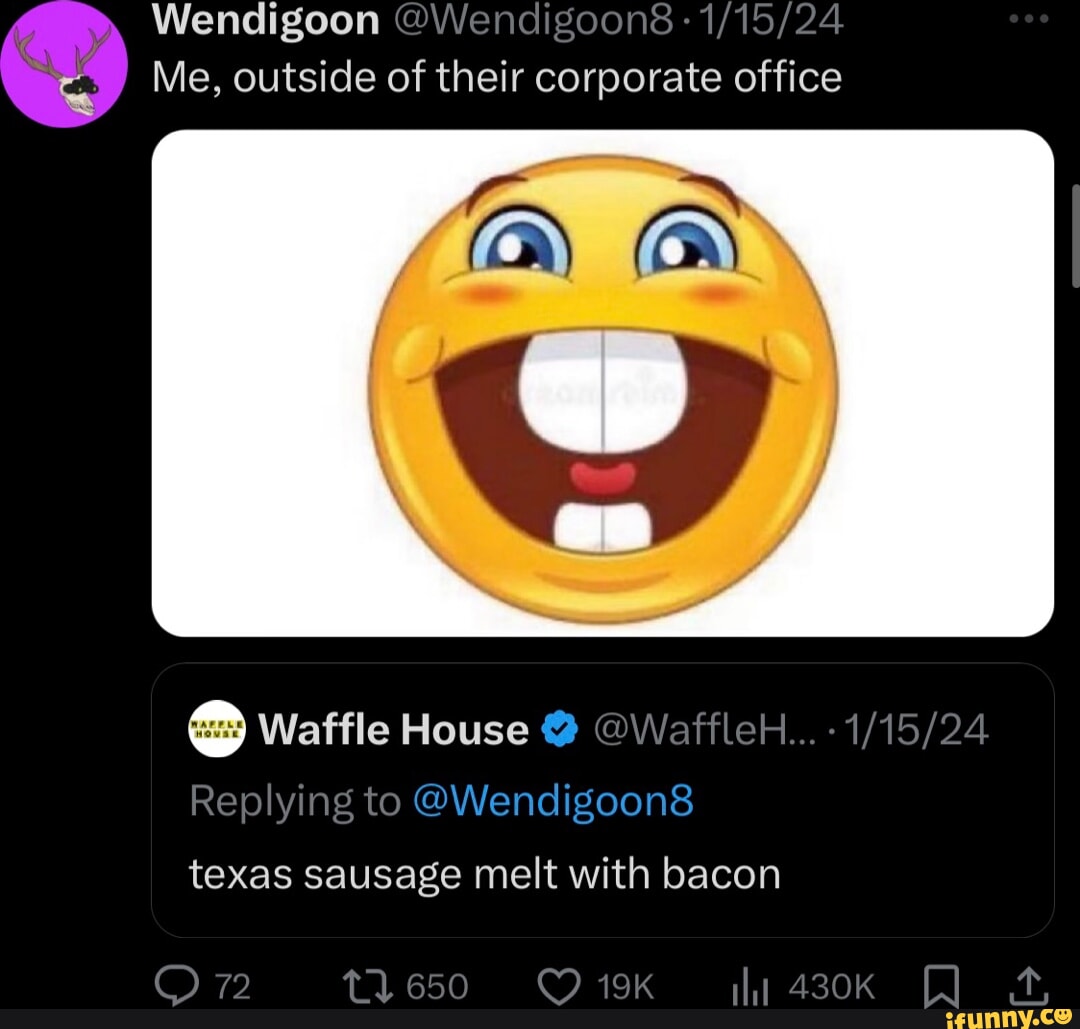 Wendigoon Me, outside of their corporate office Waffle House @ leH ...