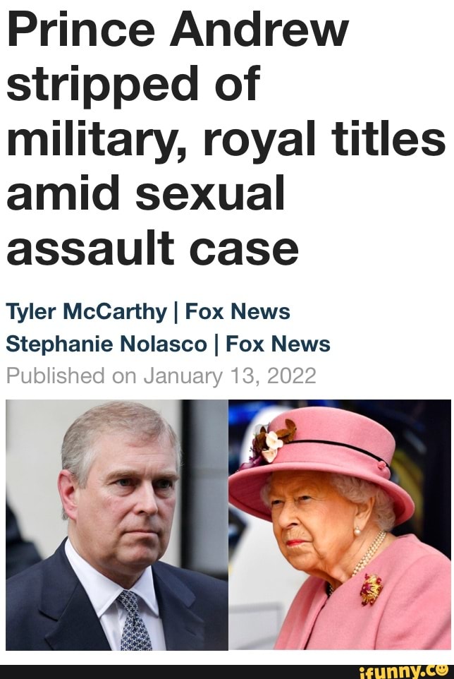 Prince Andrew Stripped Of Military Royal Titles Amid Sexual Assault