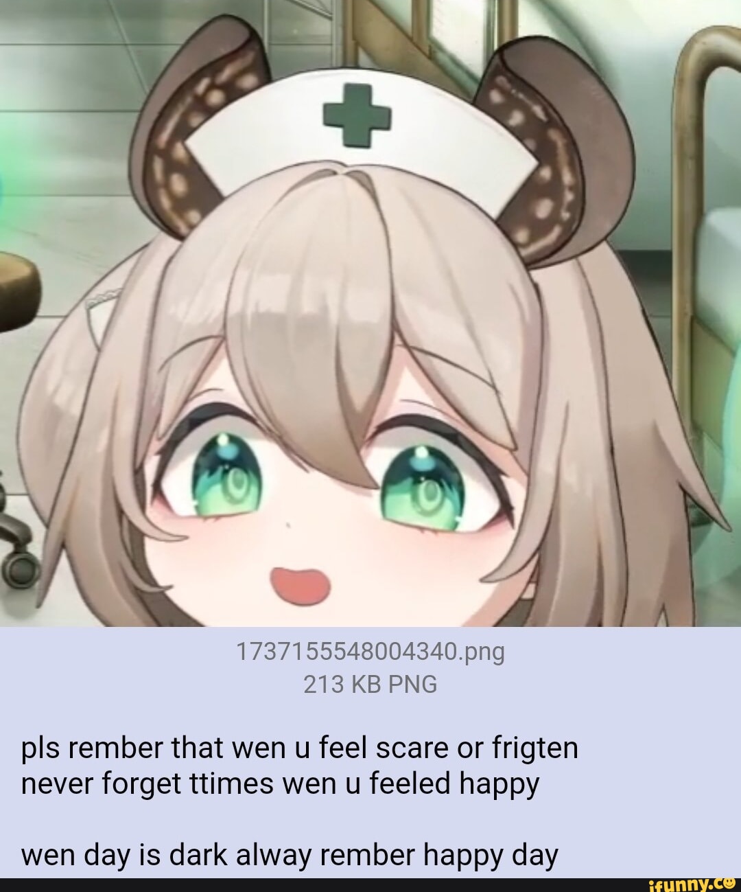 1737155548004340.png 213 KB PNG pls rember that wen u feel scare or ...