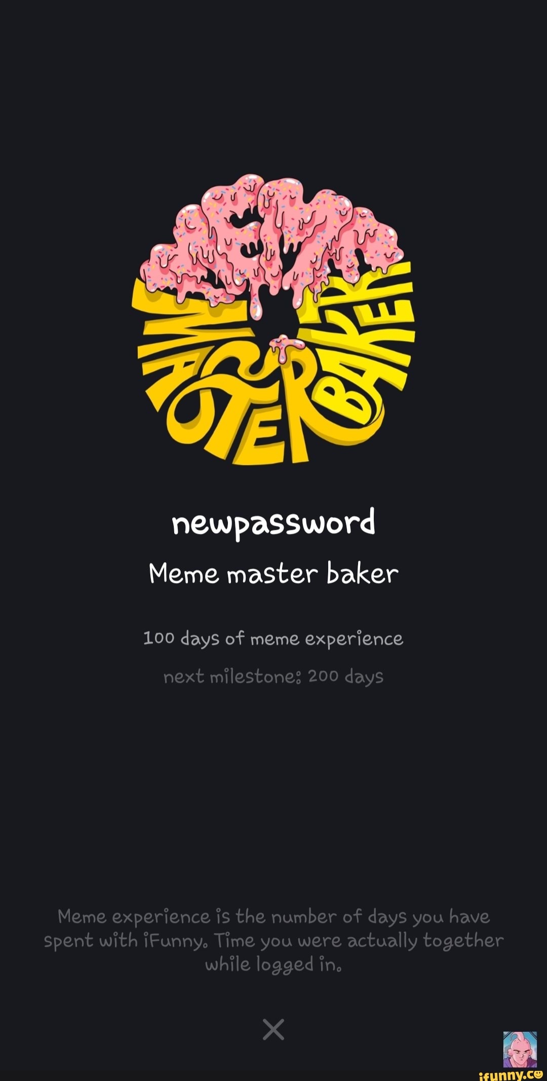 Newpassword Meme master baker Loo days of meme experience next ...
