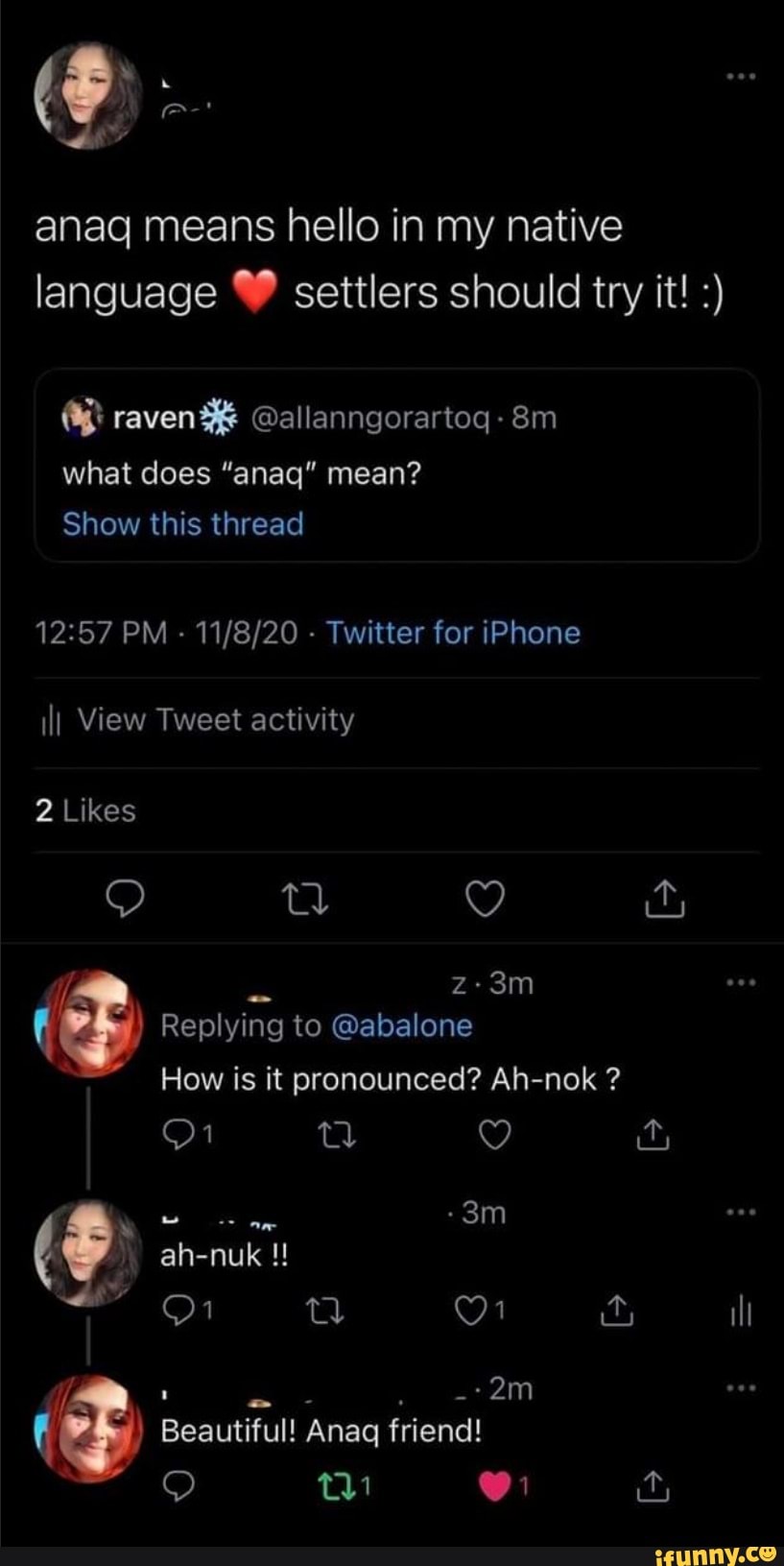 Anaq means hello in my native language settlers should try it! raven ...