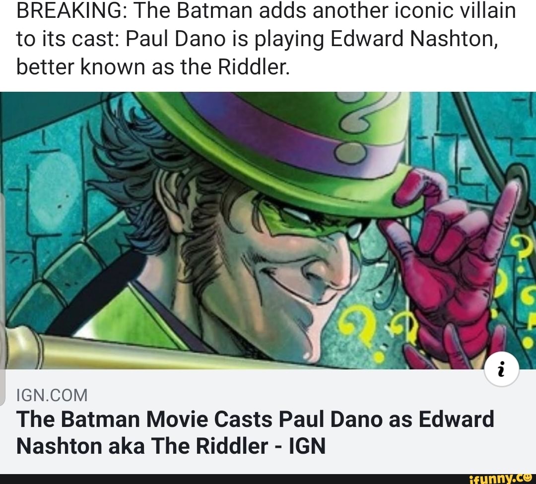 BREAKING: The Batman adds another iconic villain to its cast: Paul Dano ...